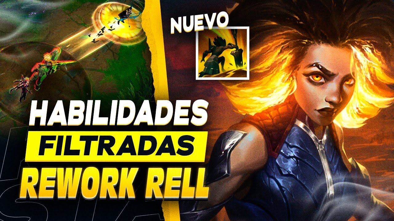 😱¡FILTRADAS LAS HABILIDADES DEL REWORK DE RELL! - YouTube