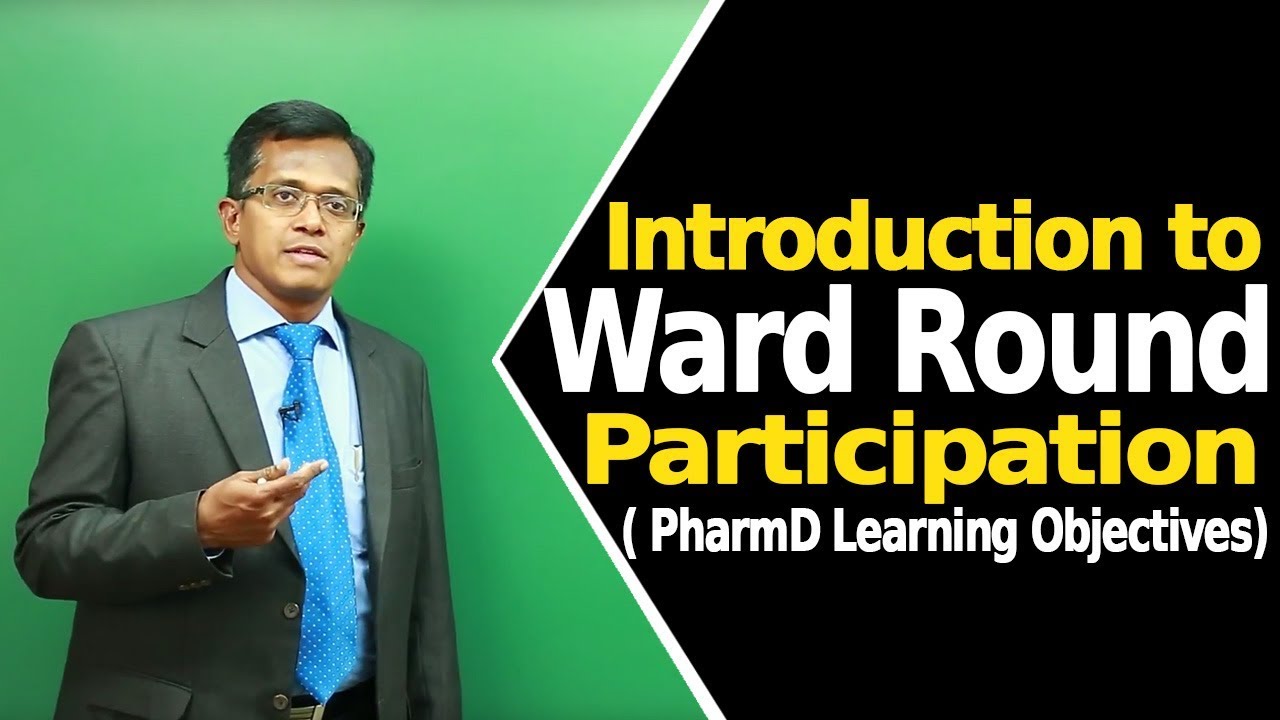 Introduction to Ward Round Participation | PharmD Learning Objectives ...