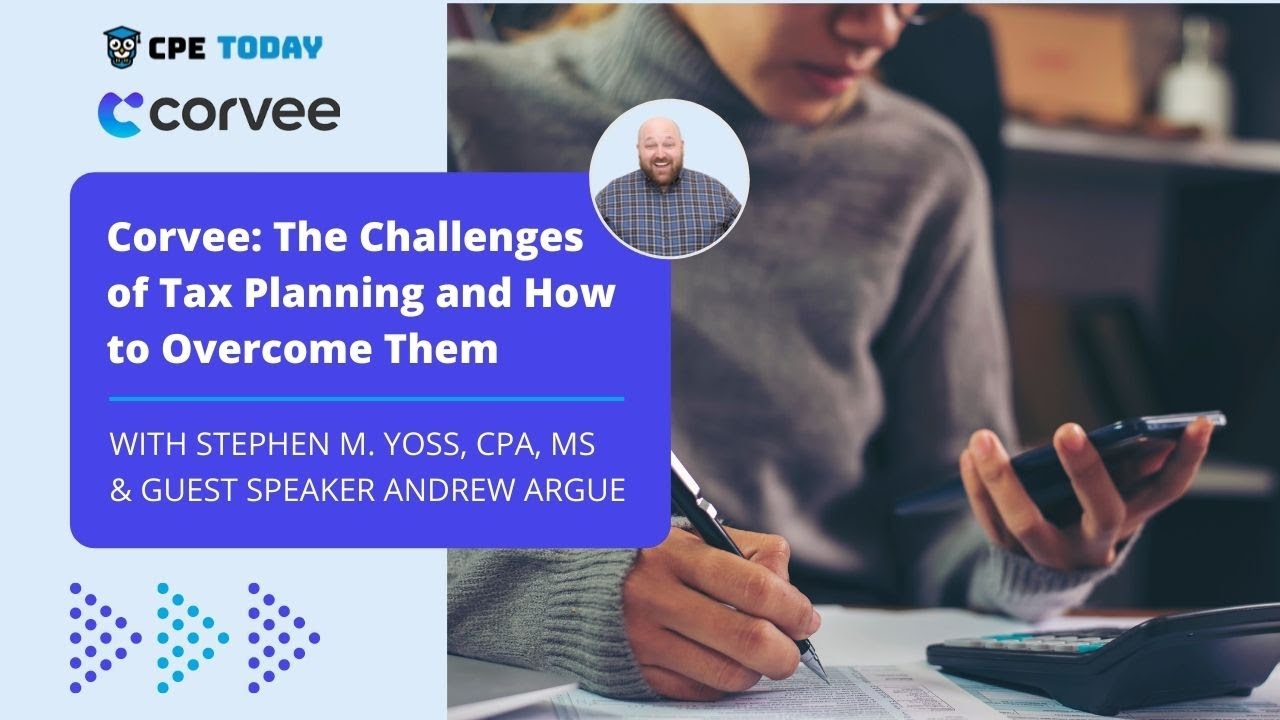 Corvee: The Challenges of Tax Planning and How to Overcome Them - YouTube