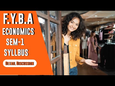 FYBA Economics Sem-1 st Syllabus Detail Discussion - YouTube