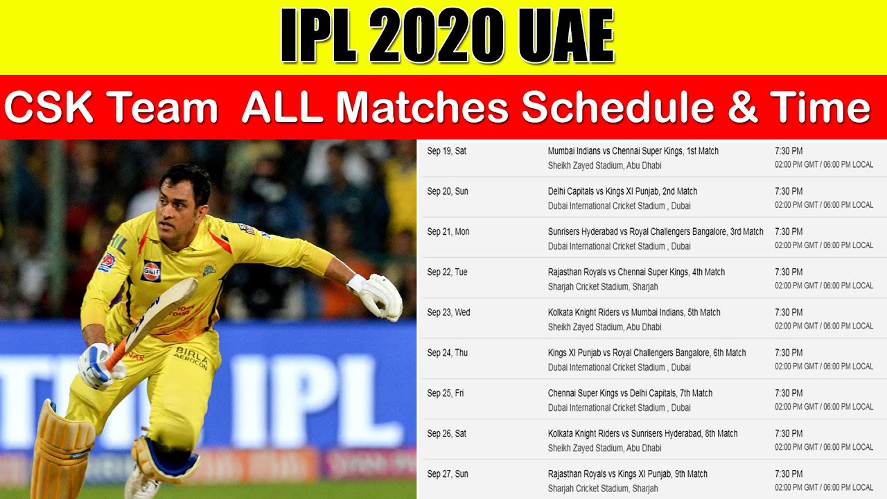 CSK TEAM ALL 14 MATCHES SCHEDULE, TIME TABLE & FIXTURES - IPL 2020 UAE ...
