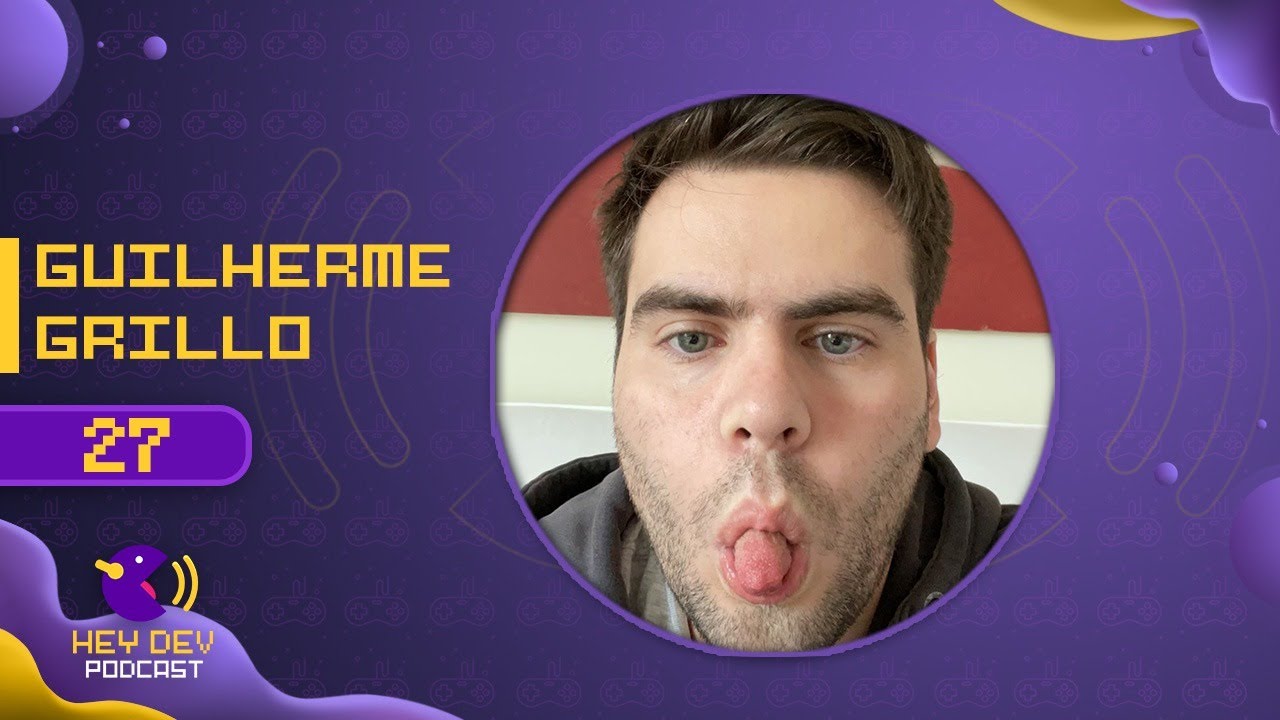 🔴 BATE PAPO COM GUILHERME GRILLO (CEO DA DANKI CODE) | HEY DEV PODCAST #27 - YouTube
