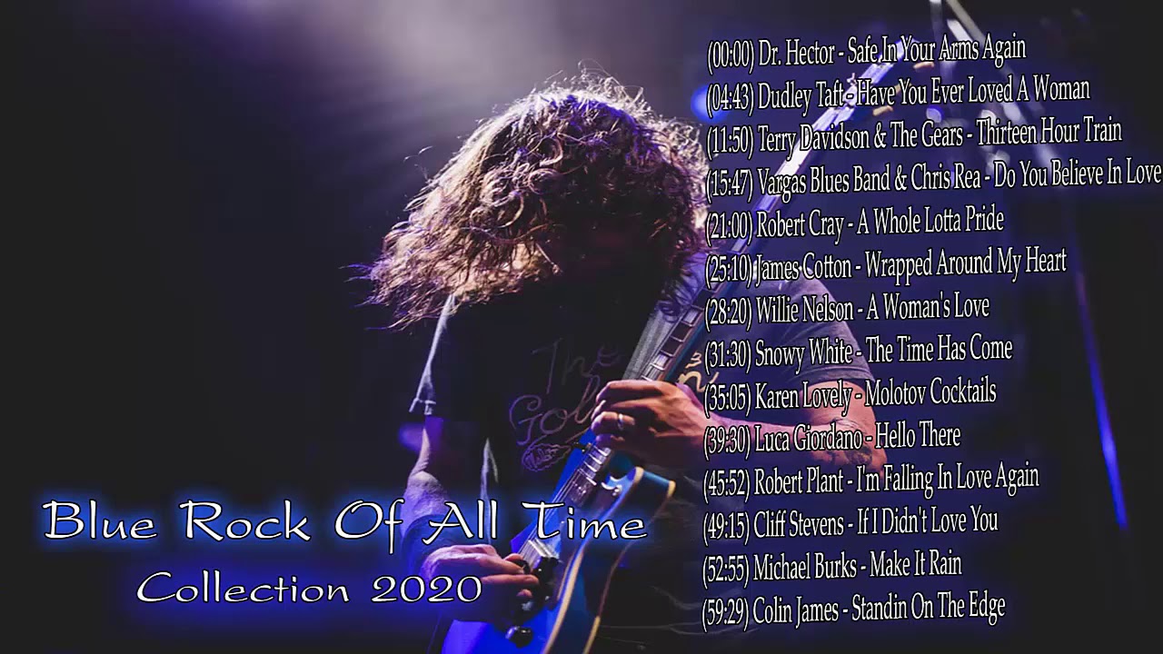 Blues Rock Best Songs 70s 80s 90s - Blue Rock Ballads - Blue Rock ...