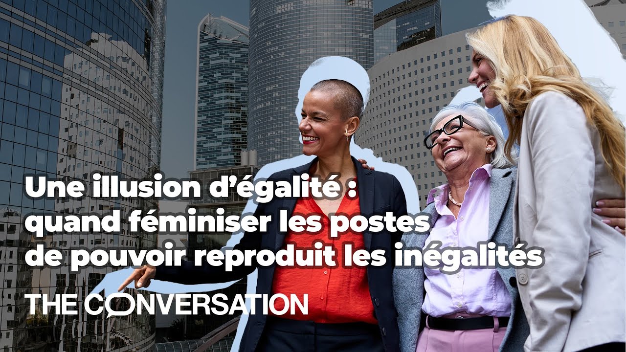 Quand féminiser les postes de pouvoir reproduit les inégalités - YouTube