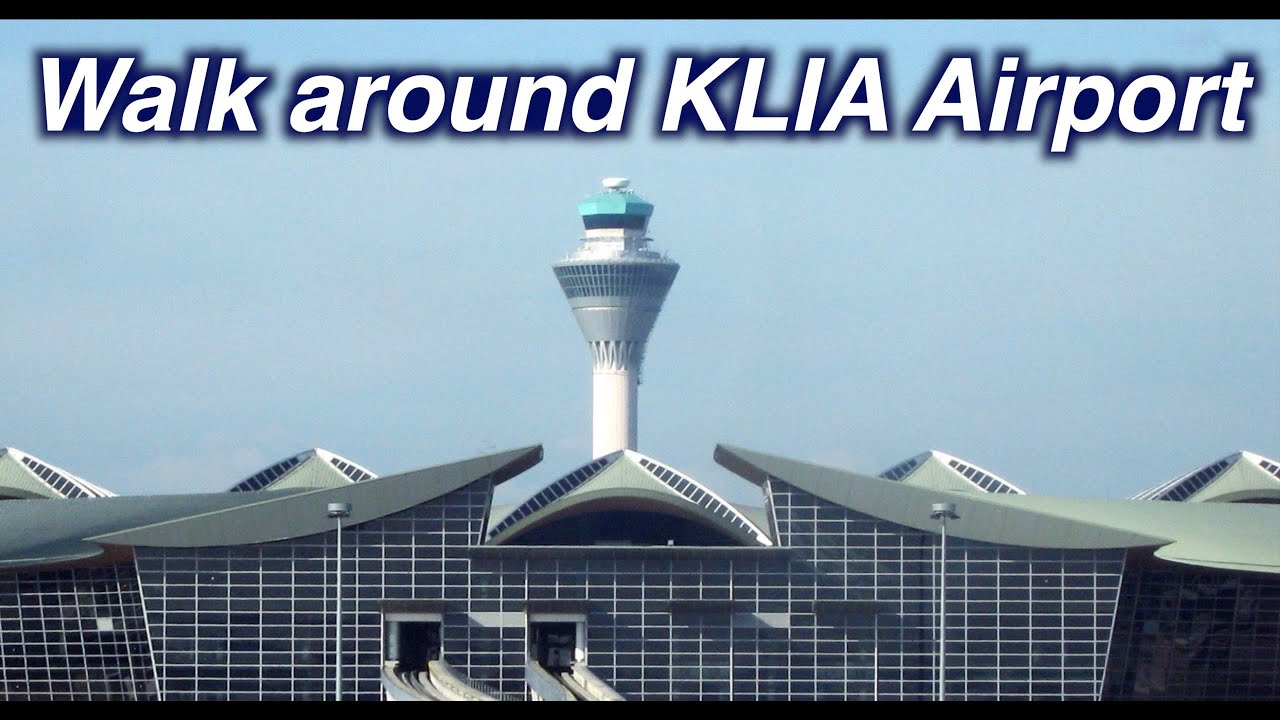Sightseeing at KLIA Airport, Part 1 - YouTube