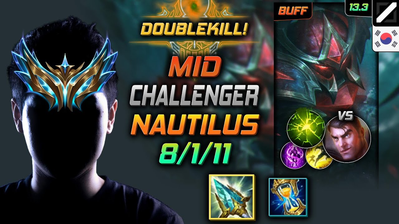챌린저 미드 노틸러스 템트리 룬 영겁의 지팡이 여진 - Challenger Nautilus Mid vs Jayce - 롤 KR ...