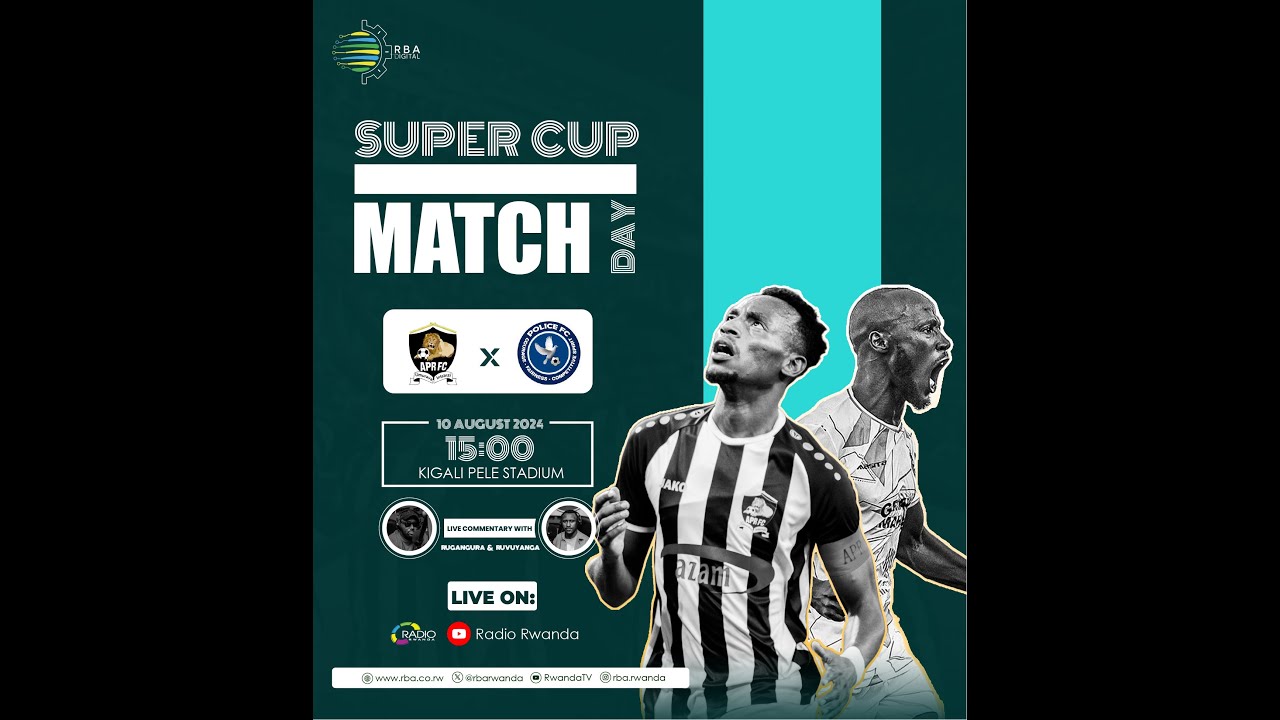 🔴LIVE: APR FC vs POLICE FC | SUPER CUP 2024 - YouTube