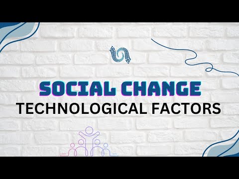 technological factors of social change in sociology || technological ...