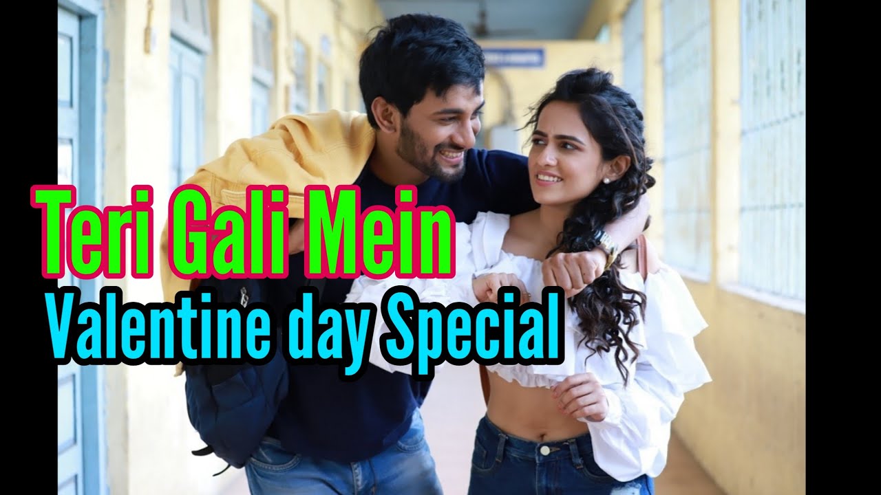 Teri Gali Mein- Valentine day Special Hindi Love Song 2023|| Milan ...