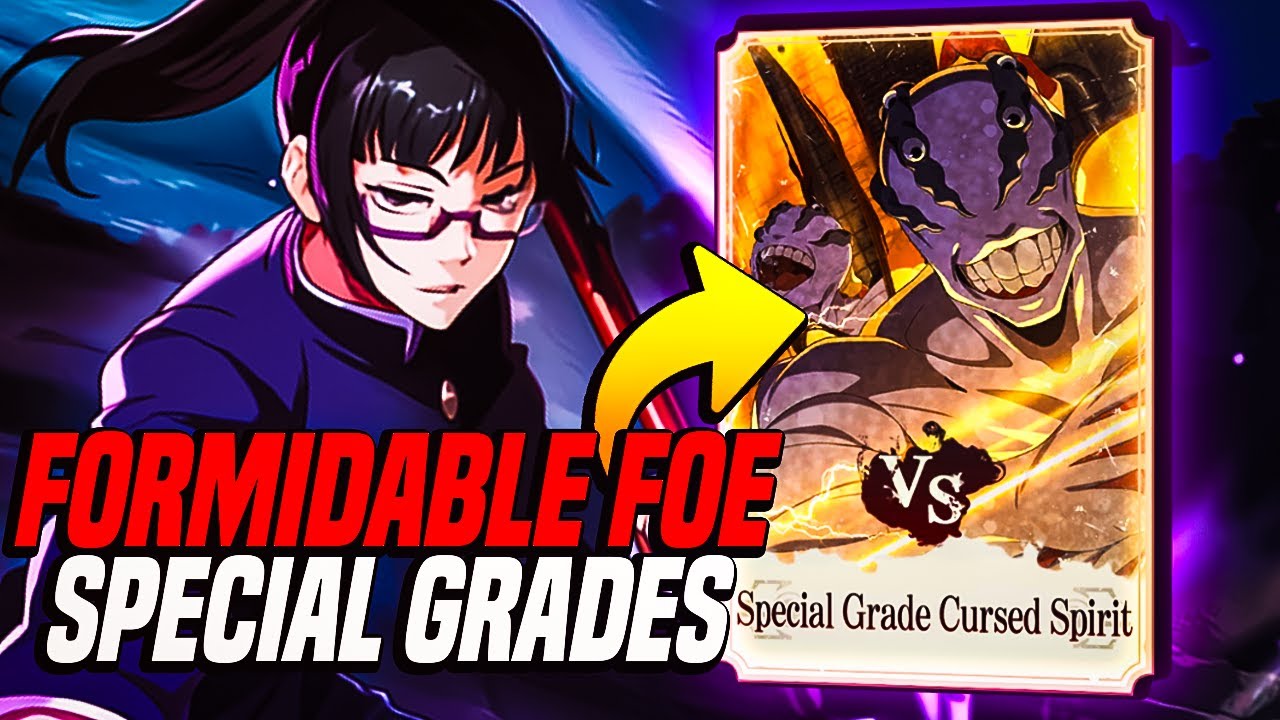 FORMIDABLE FOE VS SPECIAL GRADE CURSED SPIRIT CLEAR GUIDE!!! | JJK ...