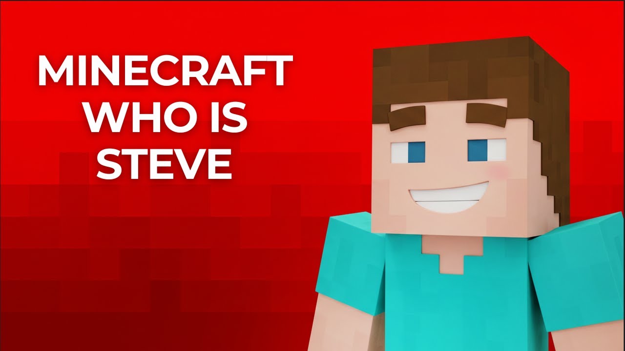 Minecraft Who Is Steve - NEW! - UPDATED! 2025 - YouTube