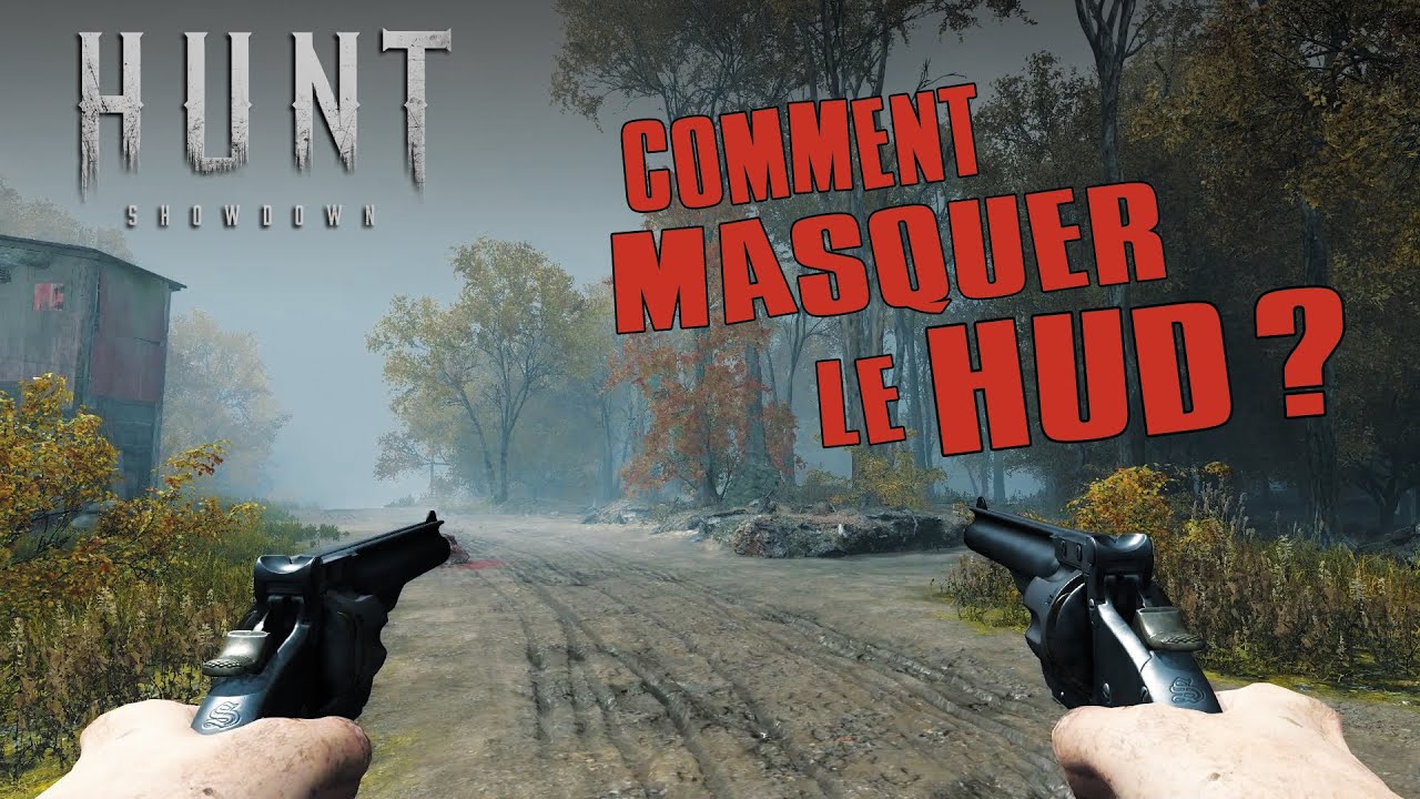 Comment masquer le HUD ? | Hunt : Showdown FR - YouTube