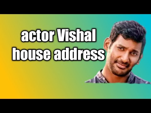 actor Vishal house address in Chennai - YouTube