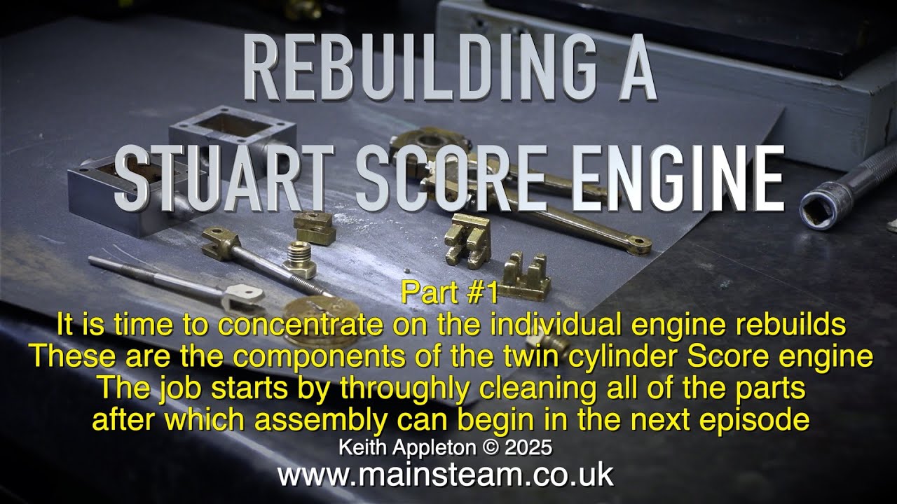 REBUILDING A STUART SCORE ENGINE - PART #1 - YouTube