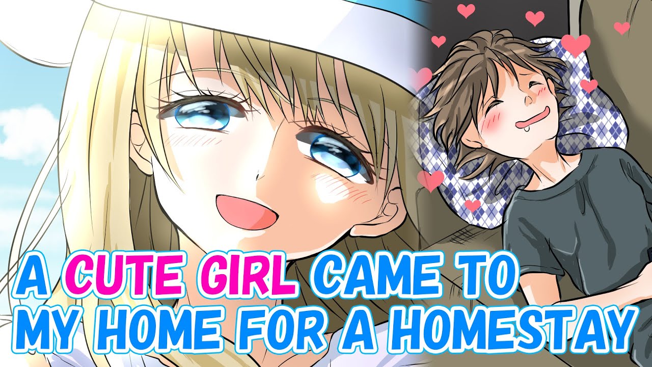 A Cute Girl Came To My Home For A Homestay (Love Manga Comics) - YouTube