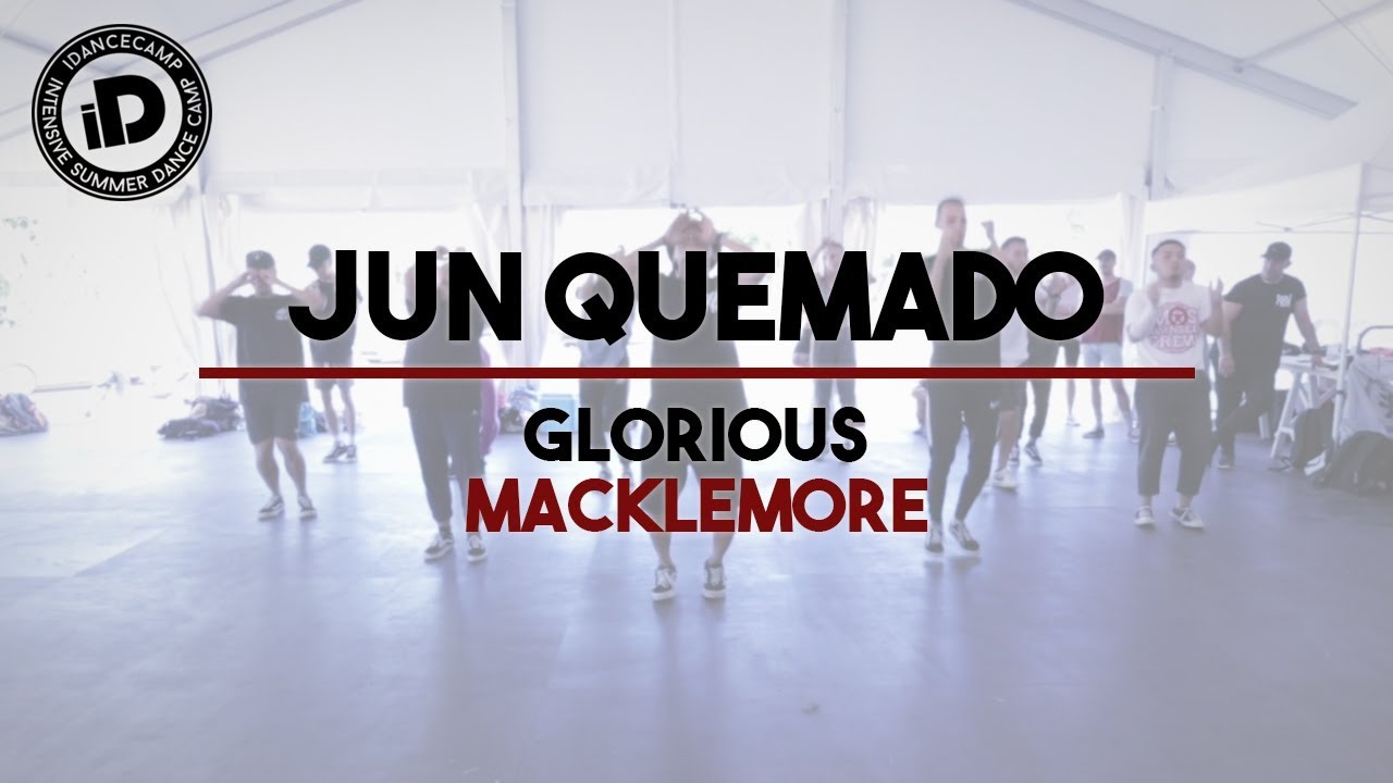Jun Quemado "Glorious by Macklemore" - IDANCECAMP 2018 - YouTube