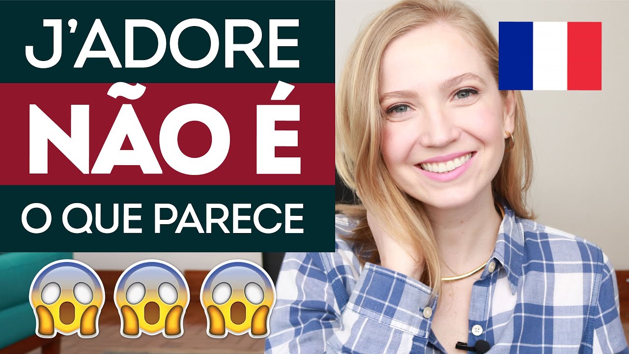 Entenda a diferença entre J'aime e J'adore | Francês Básico | Aula ...