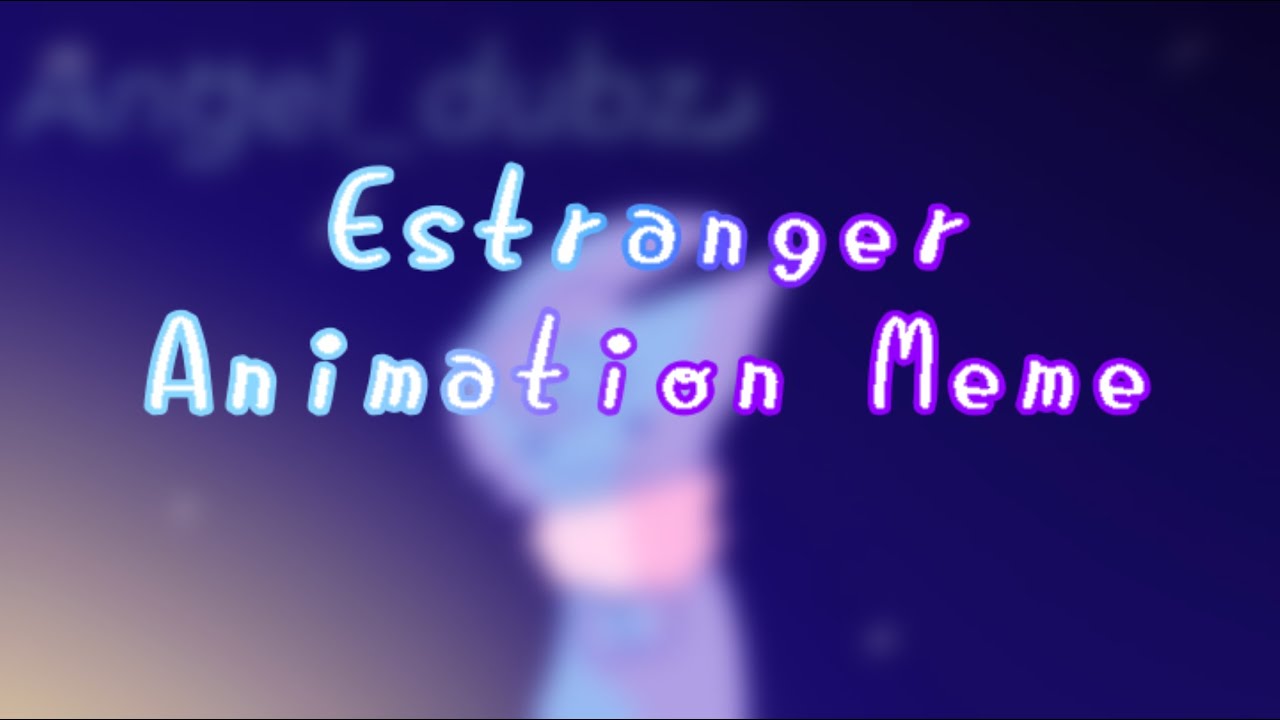 Estranger | Animation Meme | LOOP | [FlipaClip] - YouTube