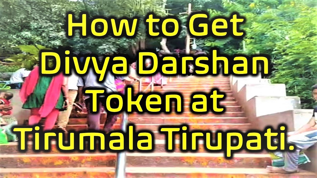 How to get Divya Darshan Token at Tirumala | How to Reach Tirumala by ...