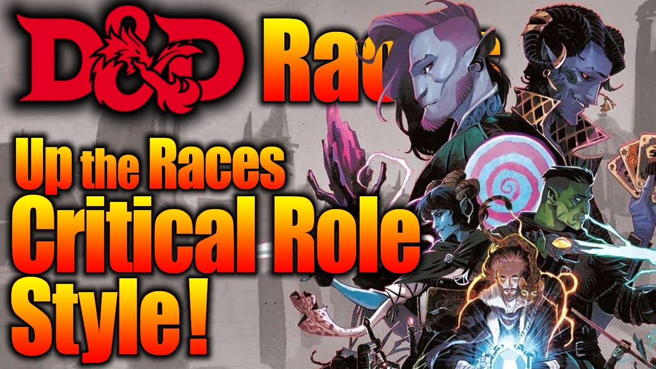 Mixing D&D Races Up Tal'Dorei Reborn Style - YouTube