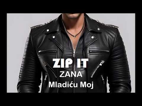Zip It: Zana - Mladiću Moj (Instrumental)