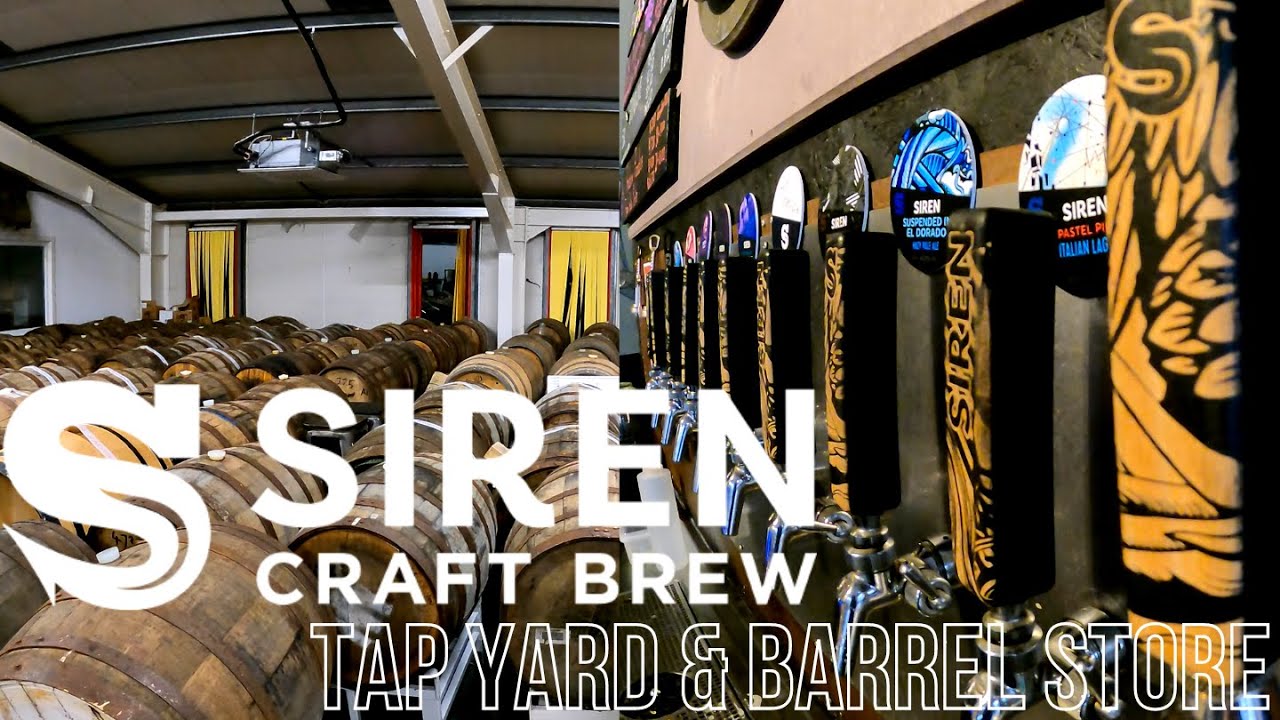Visit to Siren Craft Brew Tap Yard & Barrel Store - YouTube