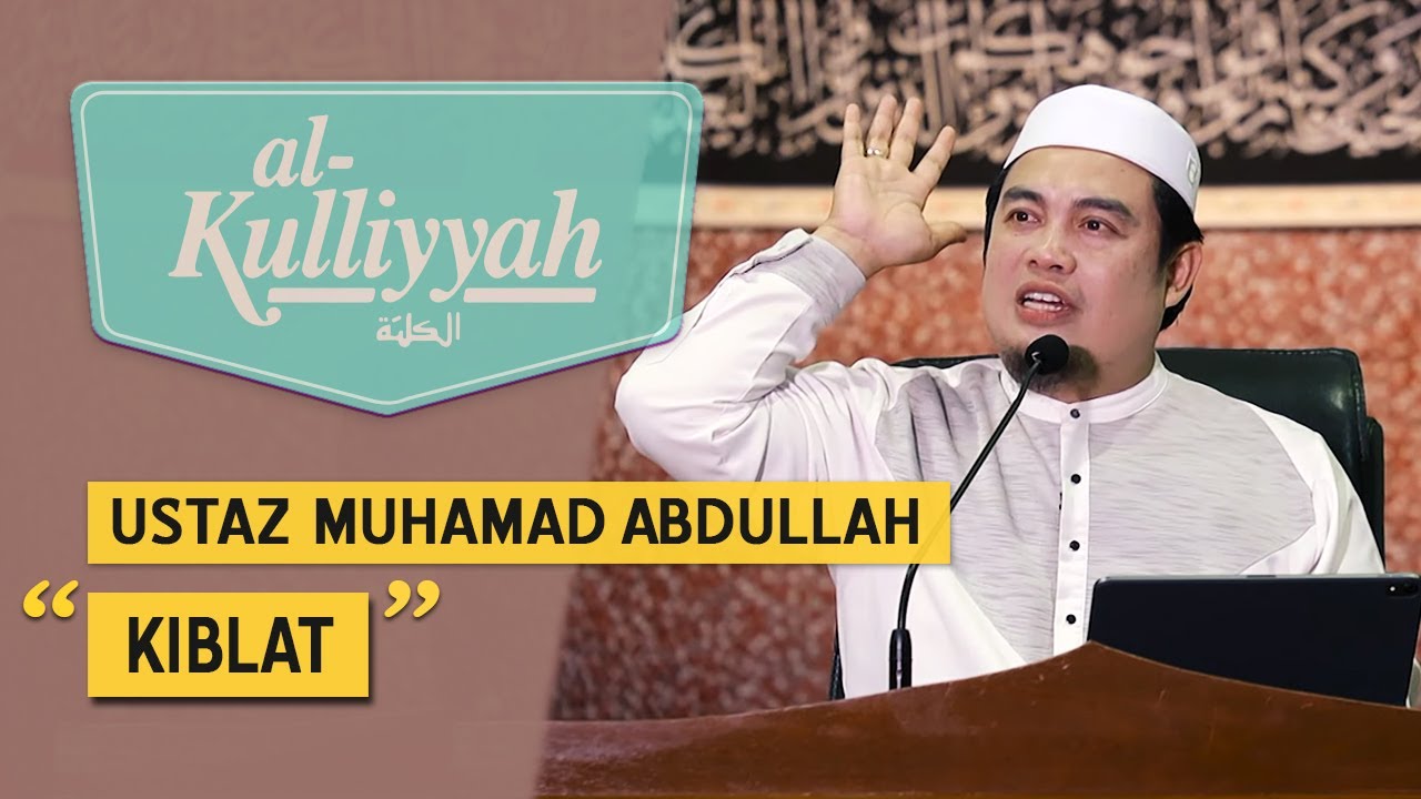 Al-Kuliyyah (2020) | Ep 4 - Kiblat - YouTube