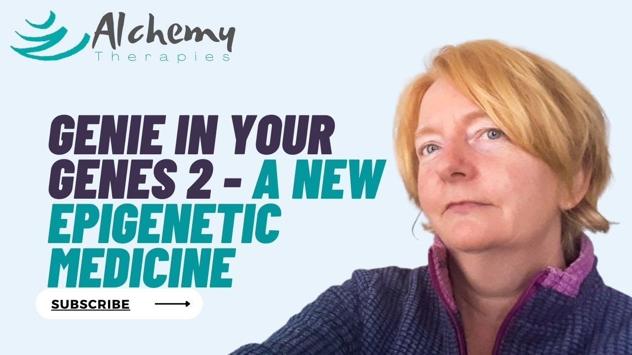 The Genie in your Genes 2- The Magic of Epigenetic Medicine - healing ...