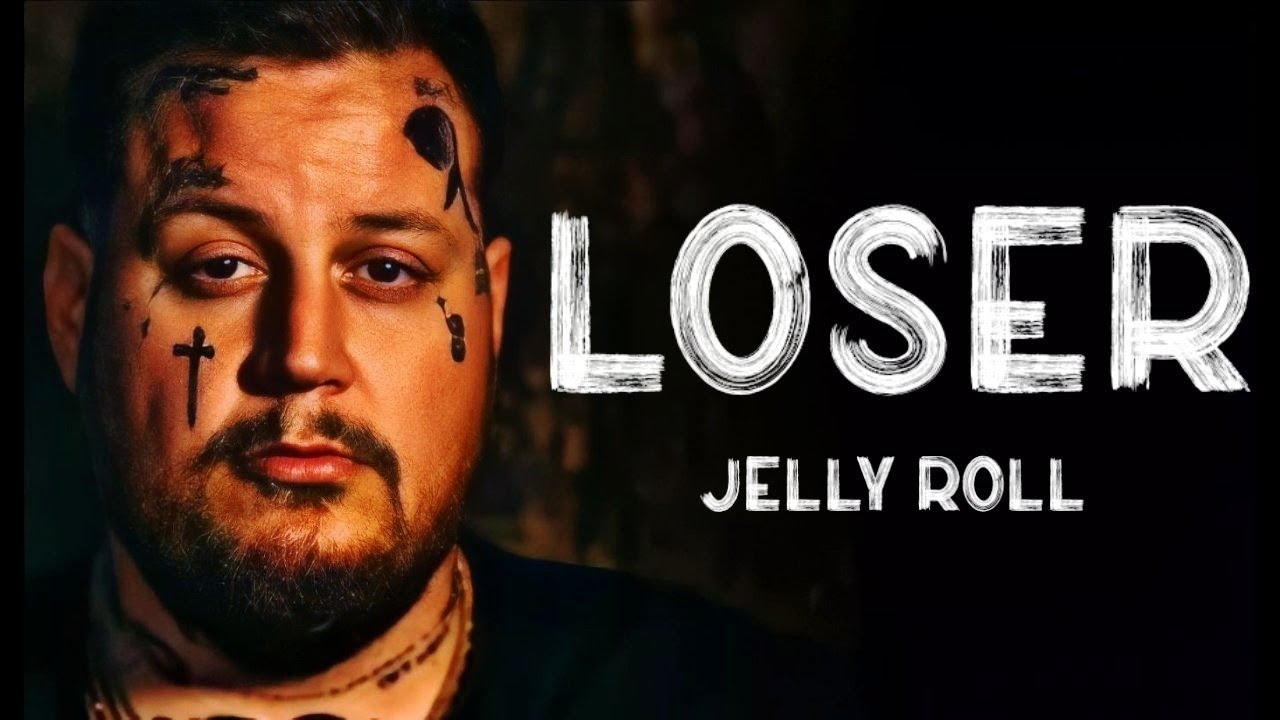 Jelly Roll - Loser ( Song ) - YouTube