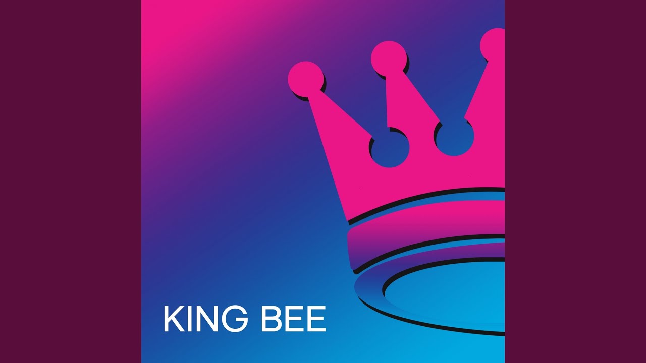 King Bee - YouTube