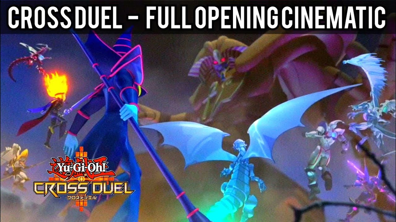 Yu-Gi-Oh! CROSS DUEL - FULL OPENING CINEMATIC - YouTube