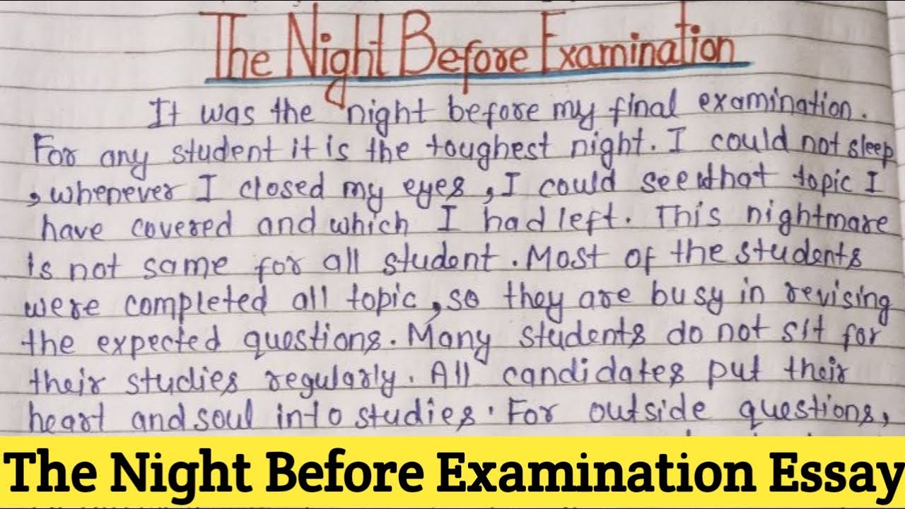 The Night Before Examination Essay In English | The Night Before The ...