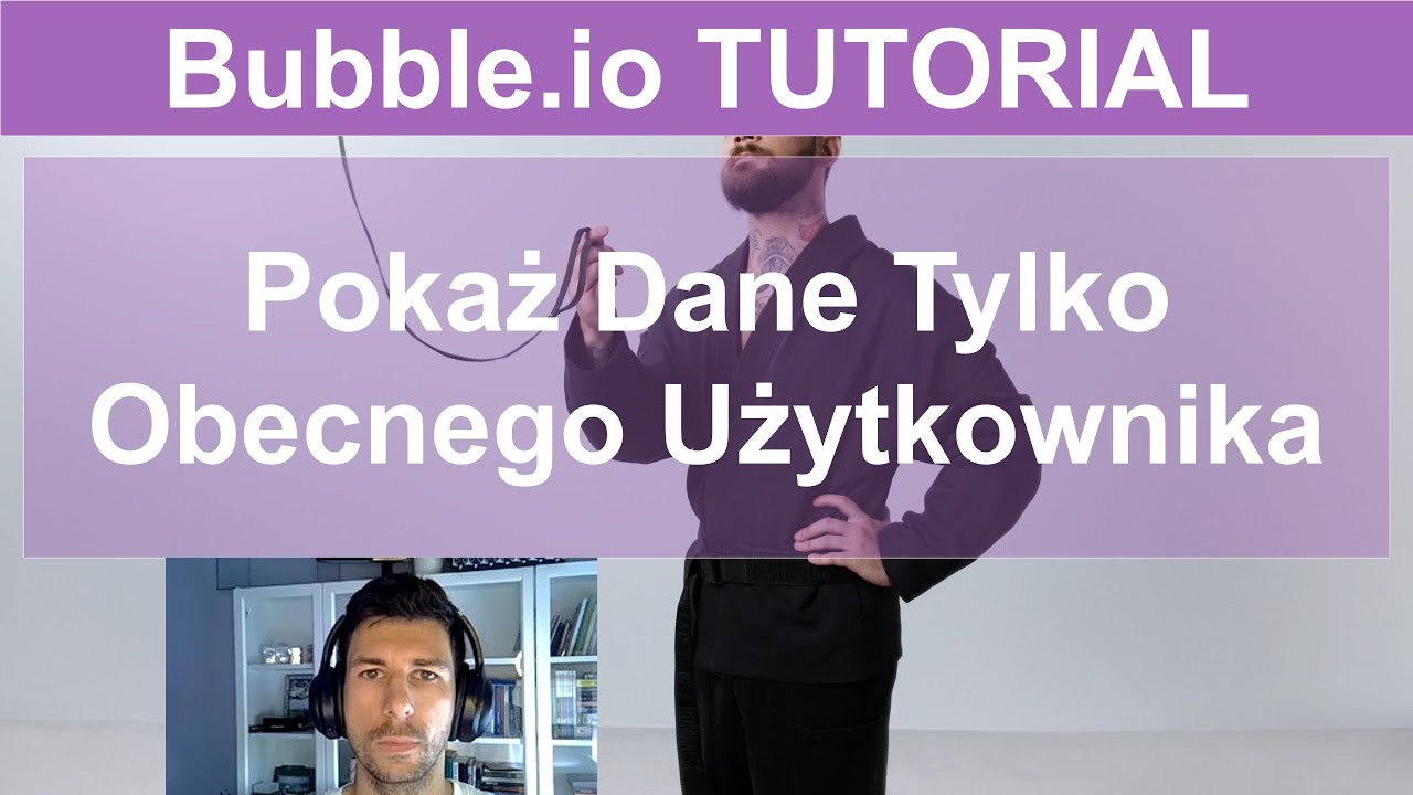 Pokaż Dane Tylko Obecnego Użytkownika - Show Only Current User Data| Bubble.io TUTORIAL - YouTube