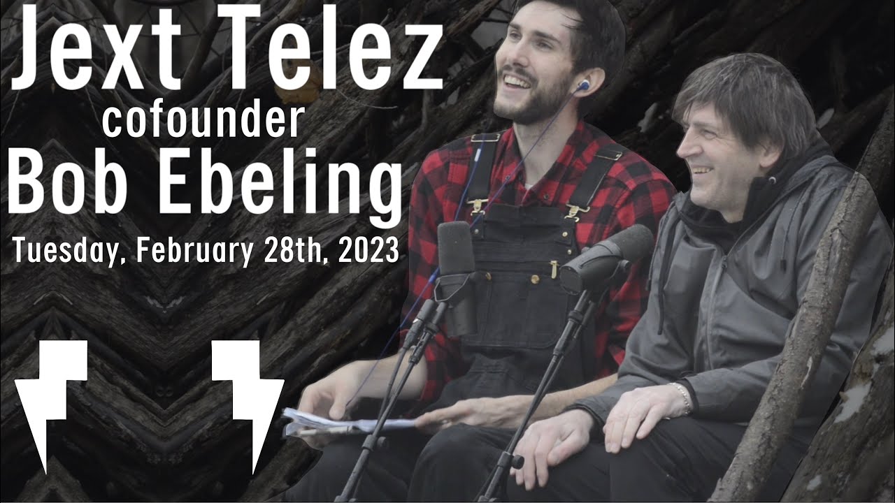 Jext Telez co-founder, Bob Ebeling - Tuesday, February 28th, 2023 ...