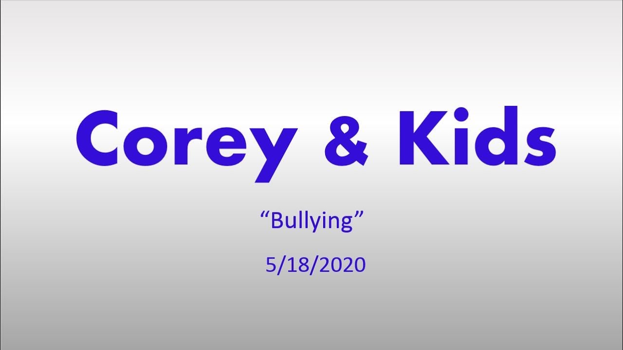 Corey & Kids - YouTube