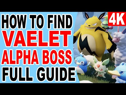 How to Find Vaelet Alpha Field Boss Location - Palworld