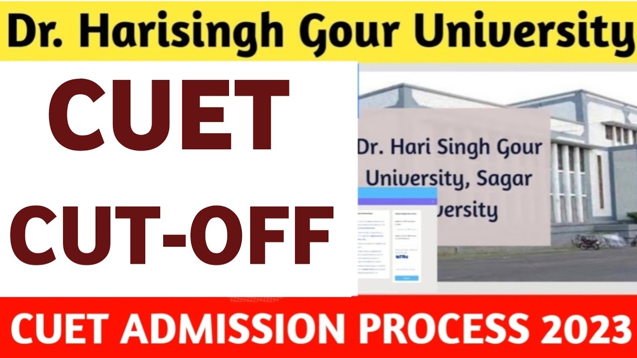 Dr. Harisingh Gour University Counselling 2023, Cuet Registration, cut ...