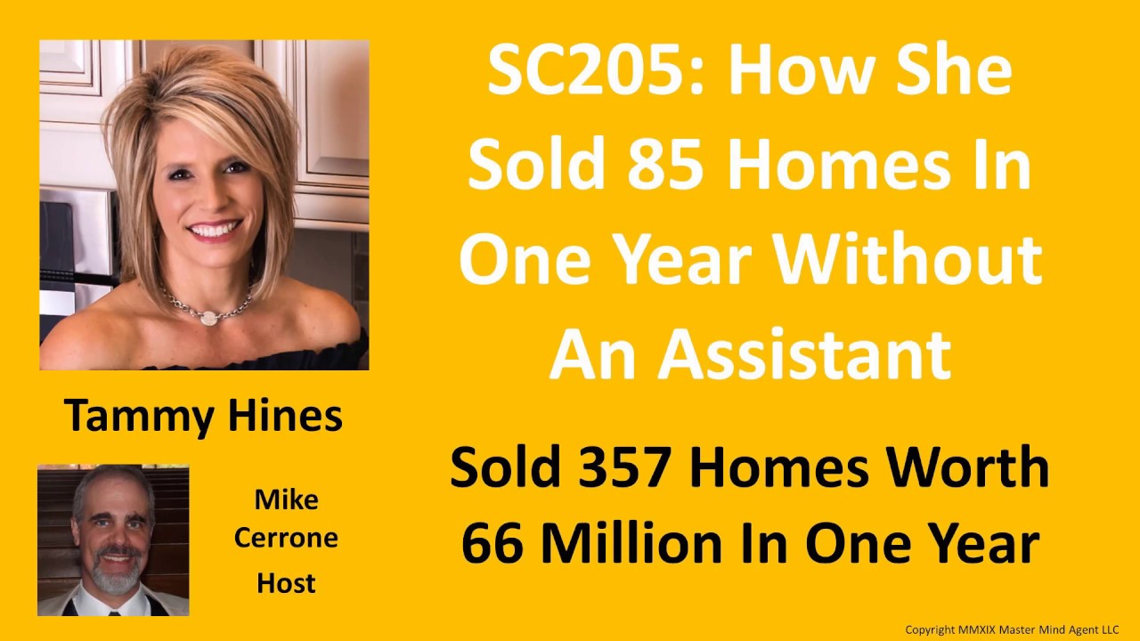 How She Sold 85 Homes In One Year Without An Assistant | Tammy Hines ...