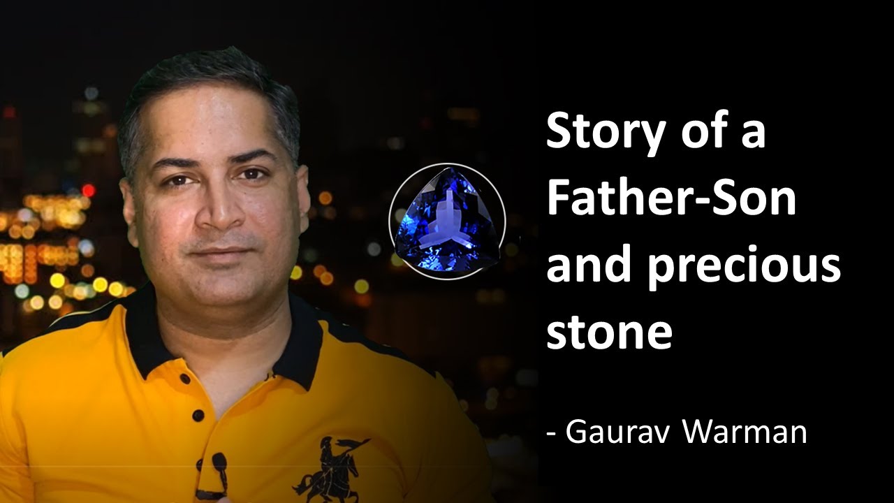 Story of a father, son and precious stone (Value of Life) - YouTube