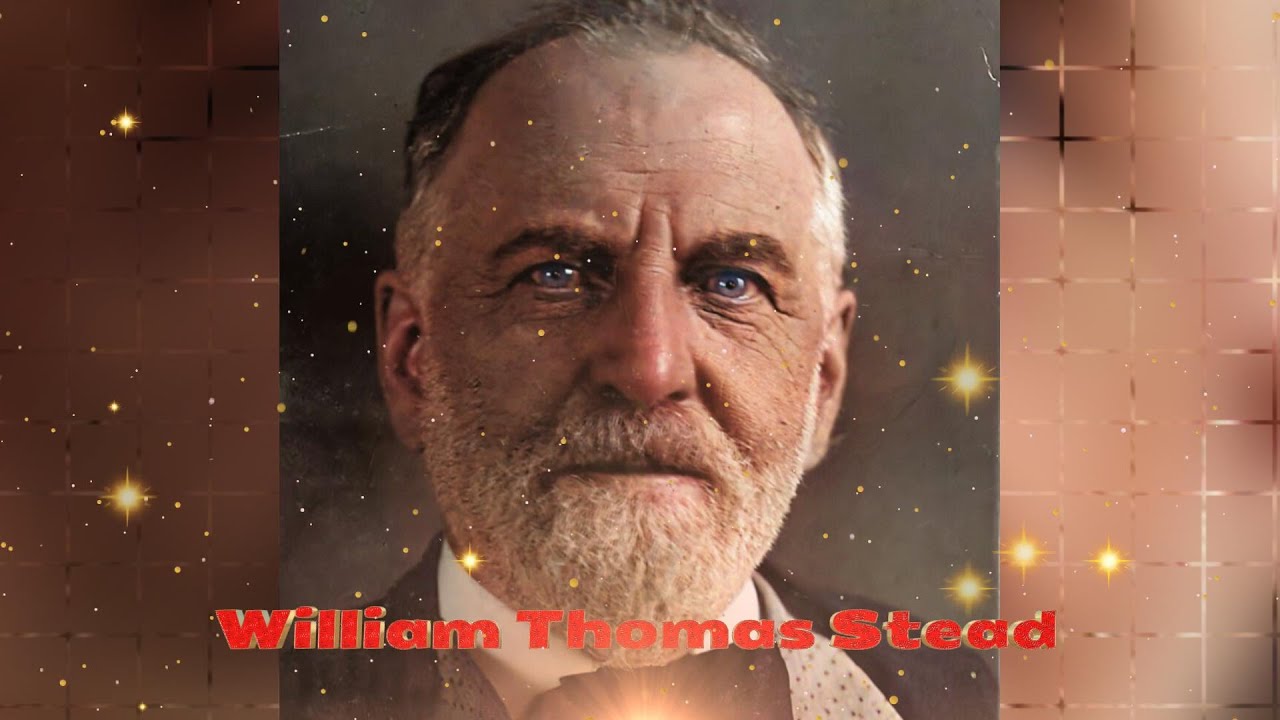 Vultos do Espiritismo - William Thomas Stead - YouTube
