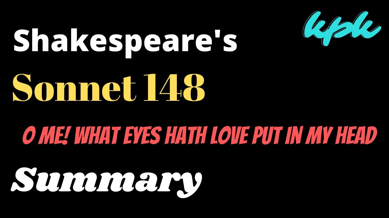 Summary of Sonnet 148 by William Shakespeare - YouTube