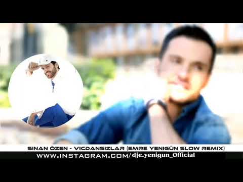 Dj Emre Yenigün ft. Sinan Özen - Vicdansızlar (Slow Remix)