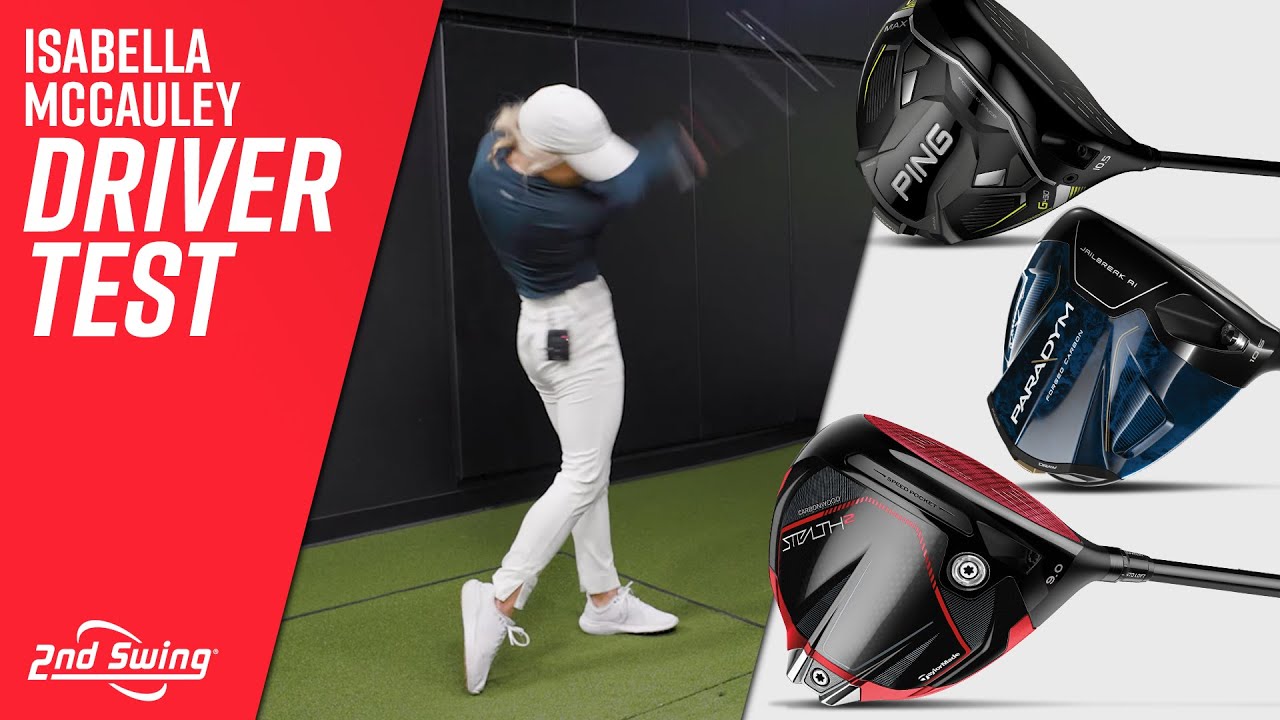 2023 Golf Drivers Comparison w/ Isabella McCauley | G430, Stealth 2 ...