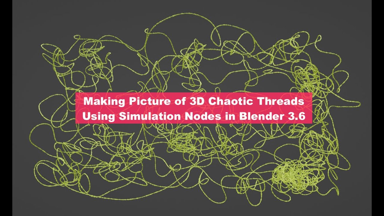 BSLIVE Chaotic Threads "Benang Kusut" Using Simulation Nodes in Blender ...