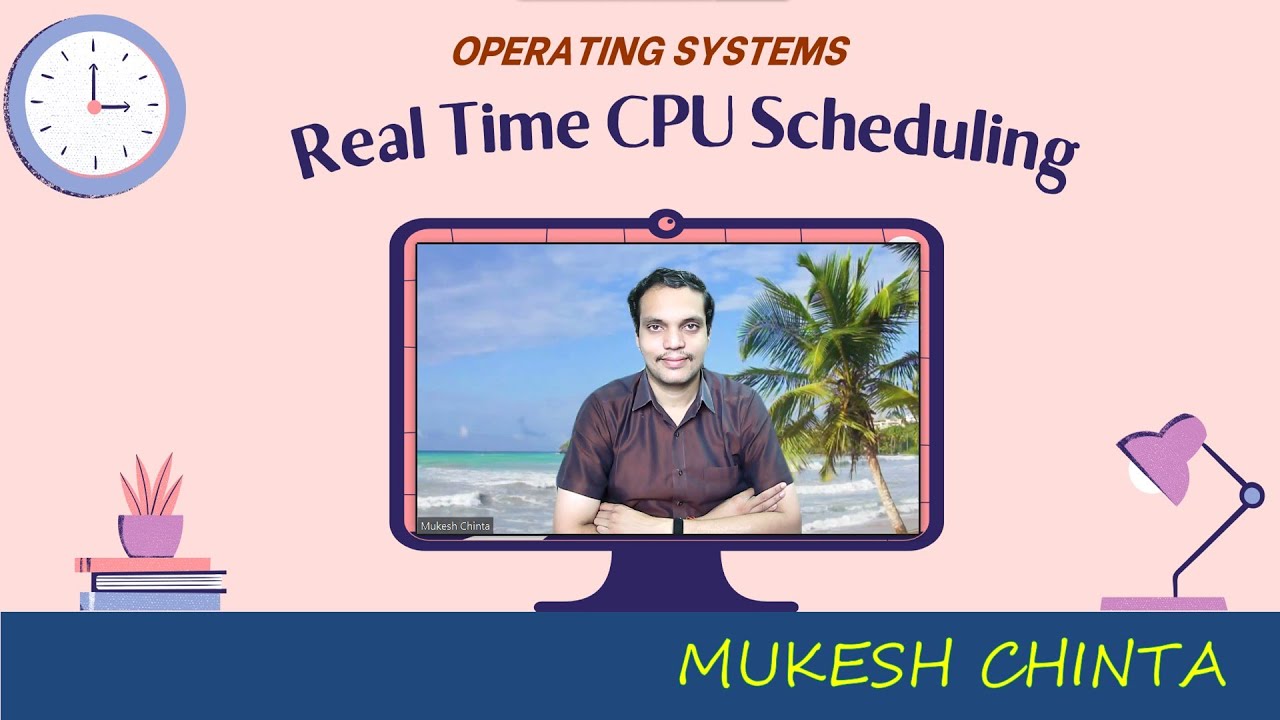 OS Real Time Scheduling || Soft and Hard Real Systems || Priority based ...