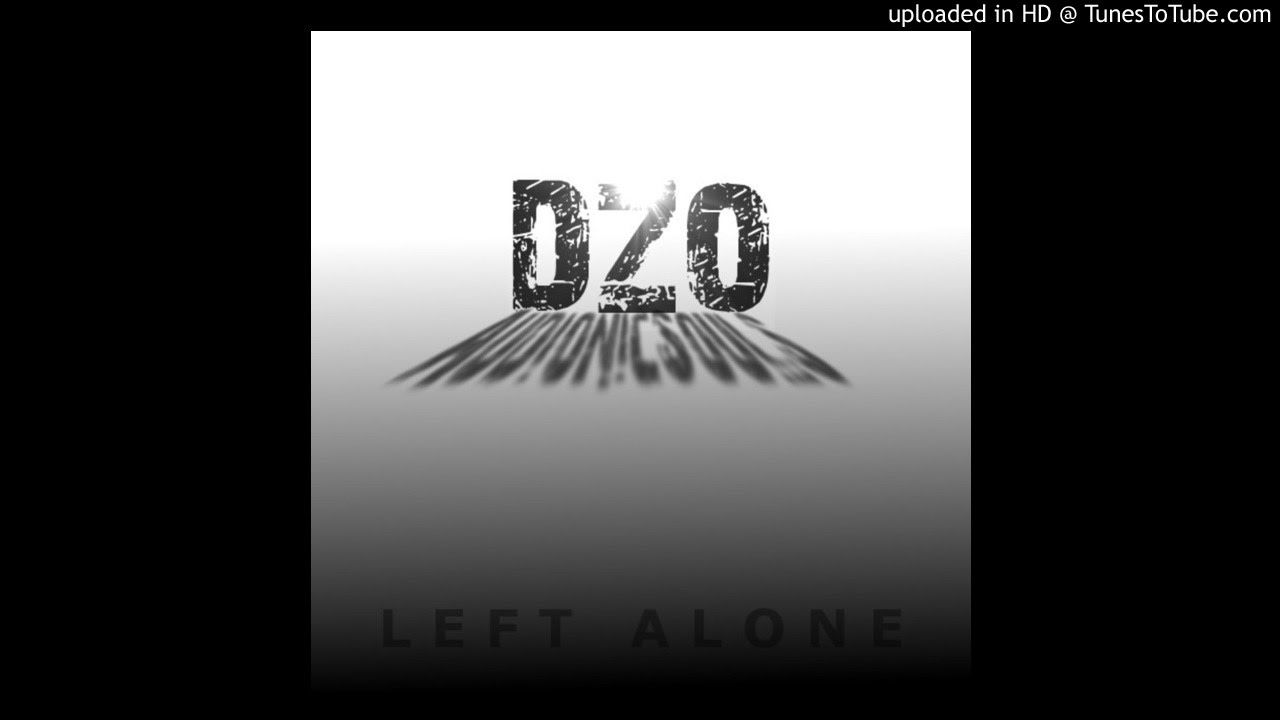 Dzo(AudionicSouls) - Left Alone - YouTube