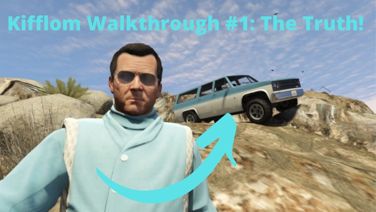 GTA 5 The Story Of Kifflom #1 - YouTube
