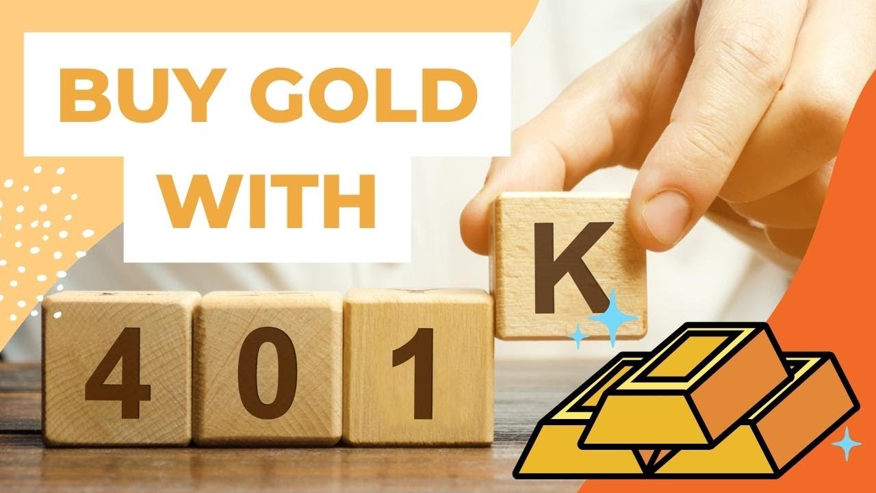 How To Buy Gold With 401(K) - YouTube