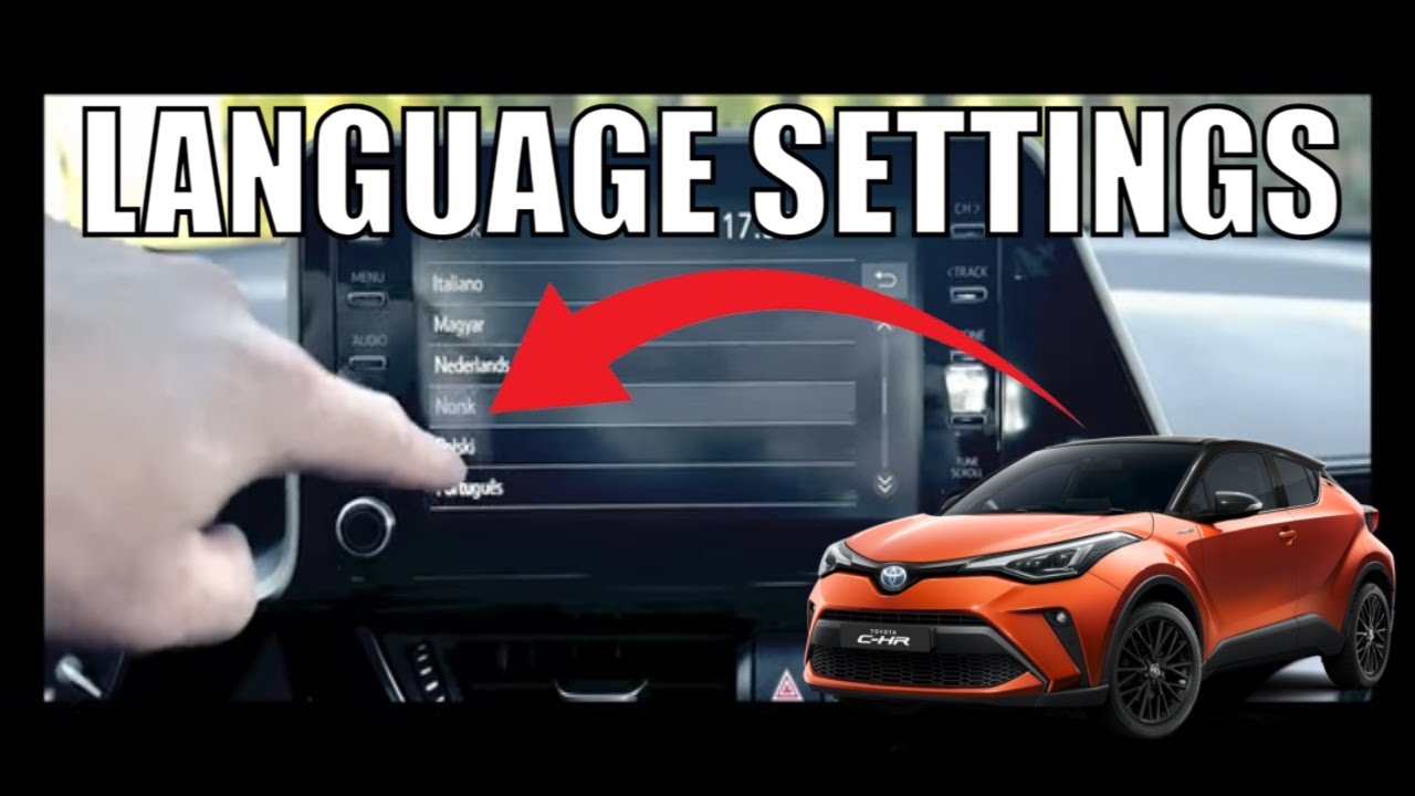 Toyota C-HR Language Settings - YouTube