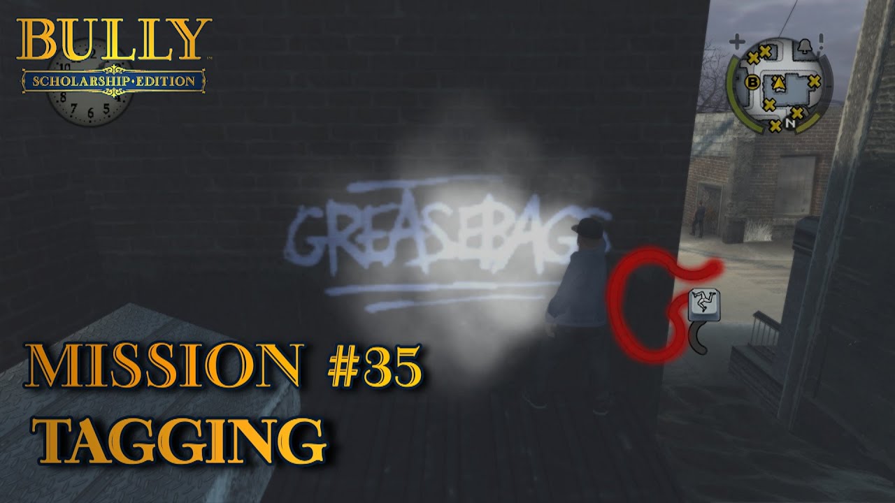 Bully: Scholarship Edition - Mission #35 - Tagging (PC) - YouTube